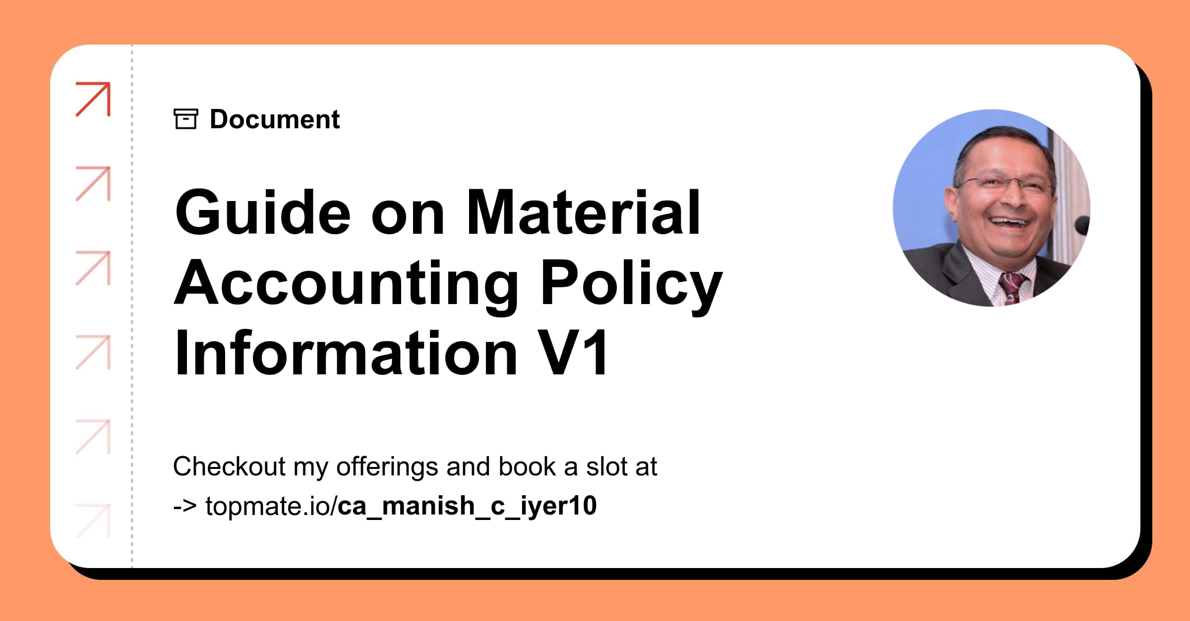Guide on Material Accounting Policy Information V1 with CA Manish C. Iyer